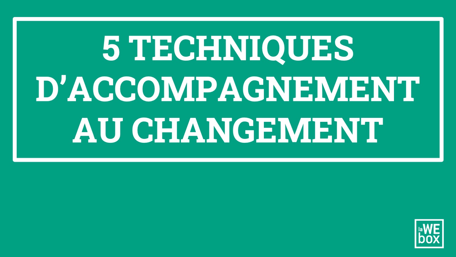 Comment faire évoluer l’efficacité en efficience au travail